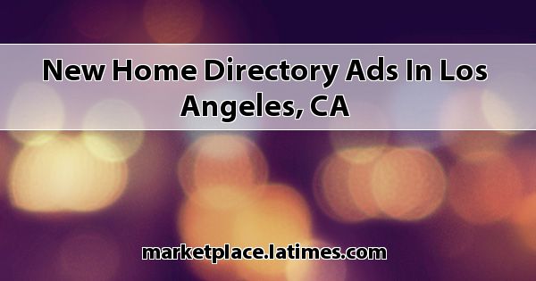 new-home-directory-ads-in-los-angeles-ca